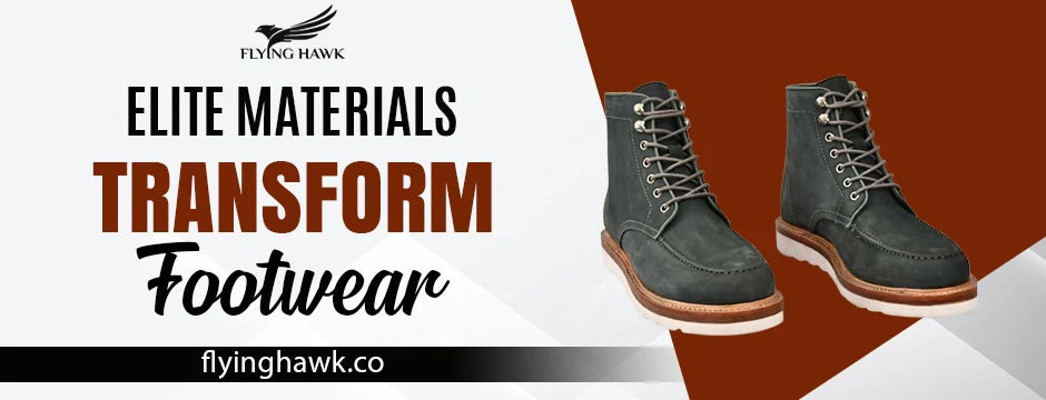 The FlyingHawk Standard: Elite Materials in Footwear